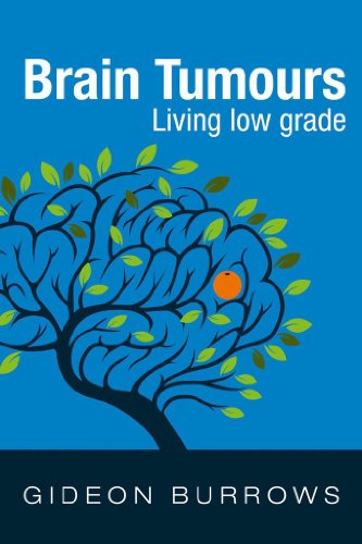 Brain Tumours: Living low grade by Gideon Burrows – MoMoBookDiary