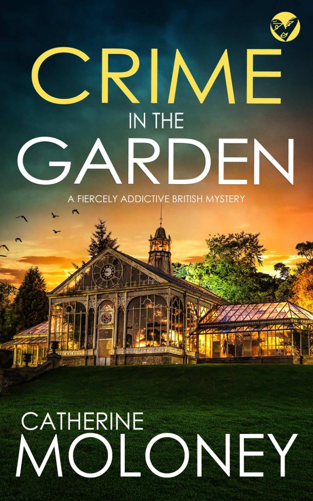 Crime in the Garden by Catherine Moloney – MoMoBookDiary