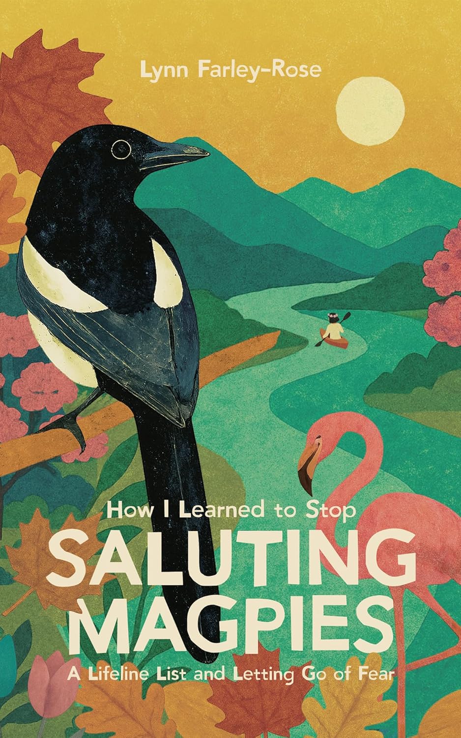 How I Learned to Stop Saluting Magpies by Lynn Farley-Rose – MoMoBookDiary
